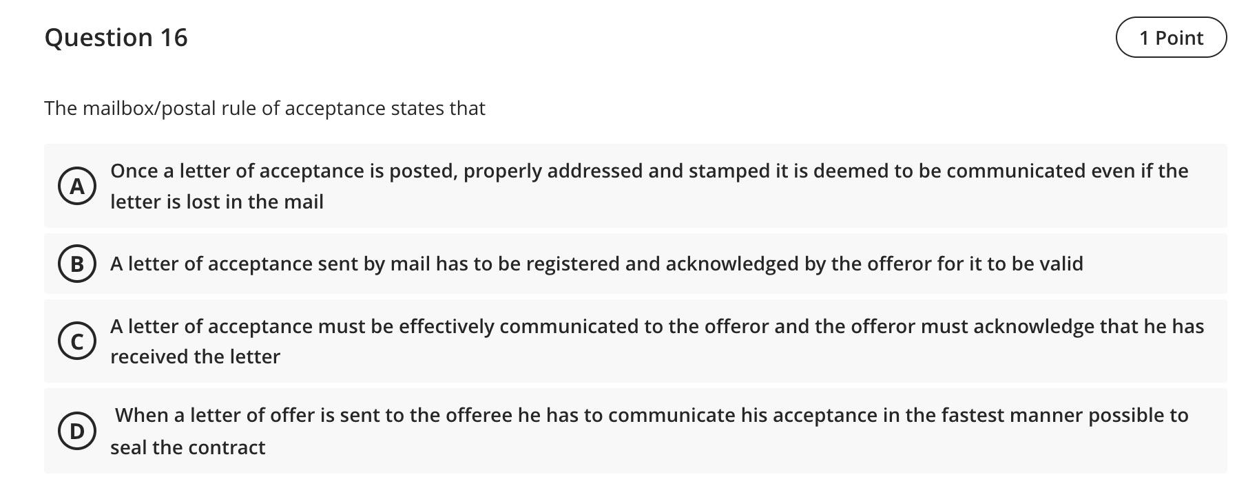 Solved Question 16 1 Point The mailbox/postal rule of | Chegg.com