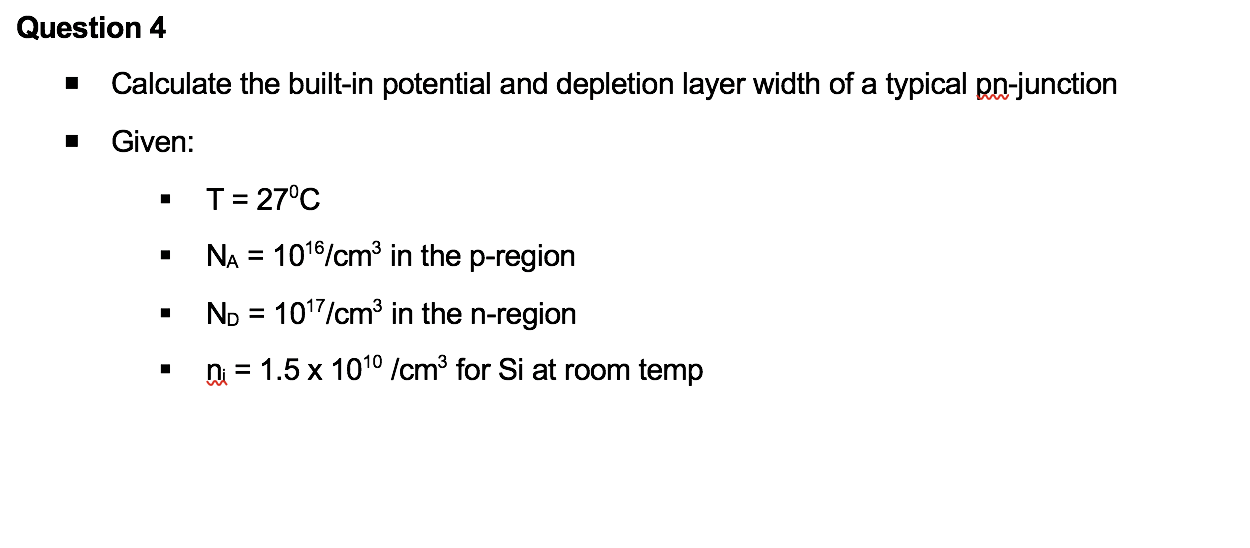 Solved - Calculate the built-in potential and depletion | Chegg.com