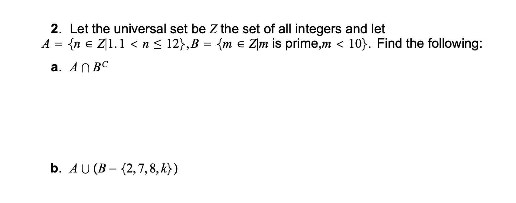 Solved 2. Let the universal set be Z the set of all integers | Chegg.com