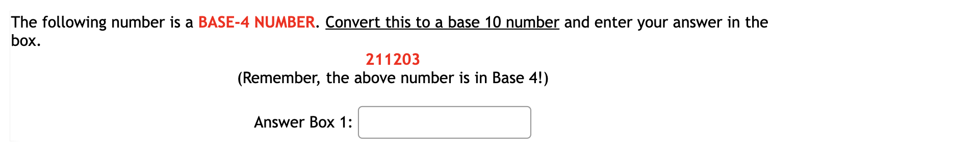 Solved The following number is a BASE-4 NUMBER. Convert this | Chegg.com