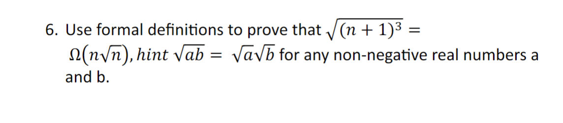 Solved 6. Use formal definitions to prove that (n+1)3= | Chegg.com
