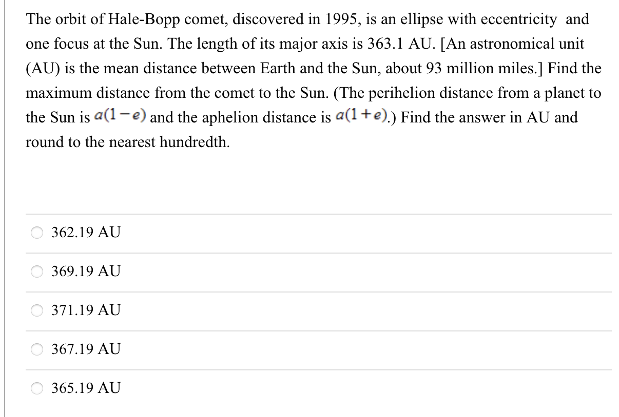 Solved The Orbit Of Hale Bopp Comet Discovered In 1995 Is