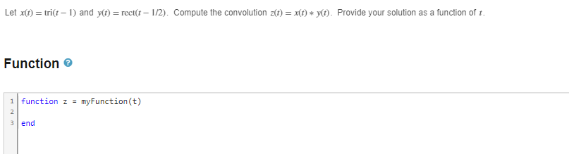 Solved Let x(t)=tri(t−1) and y(t)=rect(t−1/2). Compute the | Chegg.com