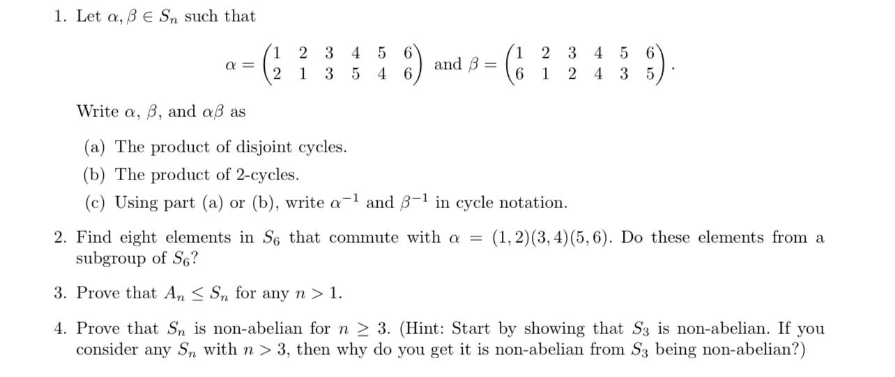 Solved 1. Let a, ß e Sn such that 6 6 Q= 1 2 2 3 4 5 1 3 5 4 | Chegg.com