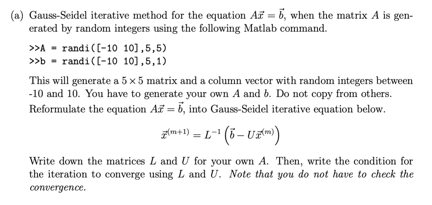 Solved = (a) Gauss-Seidel iterative method for the equation | Chegg.com
