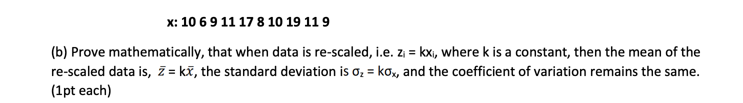 Solved (b) Prove mathematically, that when data is | Chegg.com
