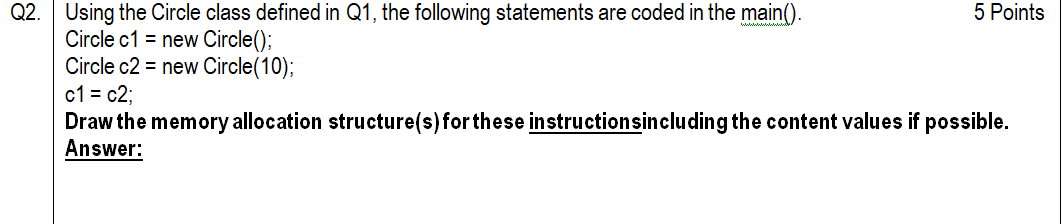 Solved Q1. Consider the following class declaration:5 Points | Chegg.com