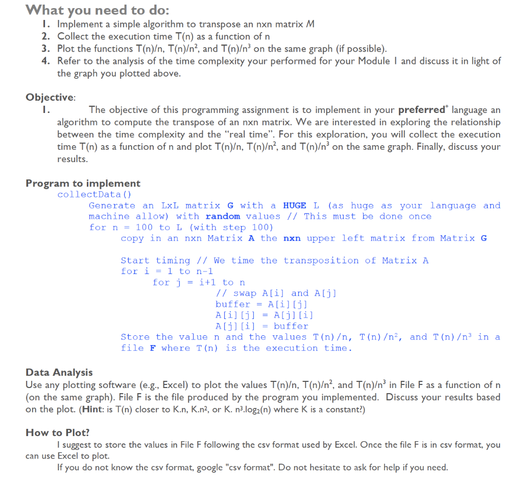 Solved What you need to do: 1. Implement a simple algorithm | Chegg.com