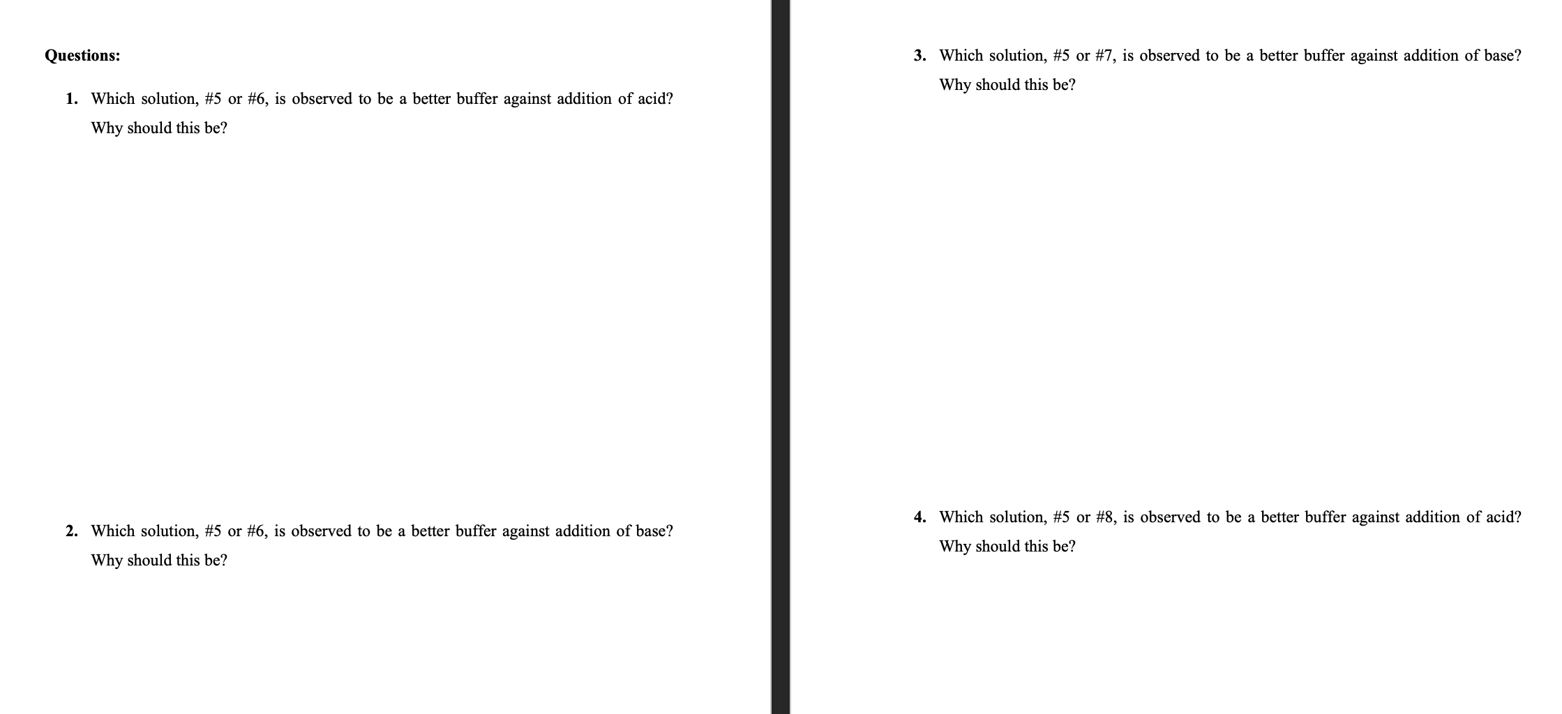 Solved Questions: 3. Which solution, #5 or #7, is observed | Chegg.com