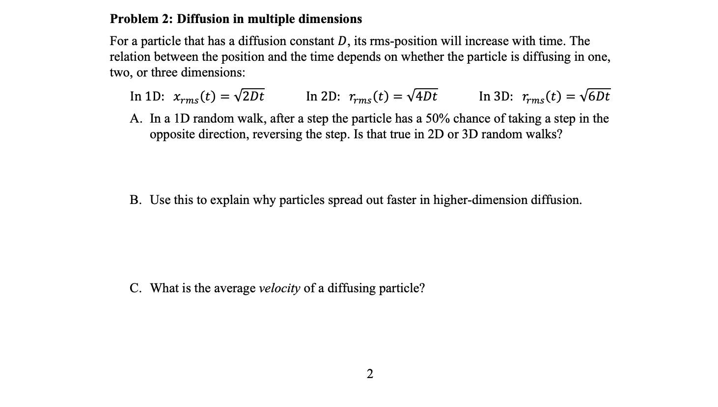 Problem 2: Diffusion in multiple dimensions For a | Chegg.com