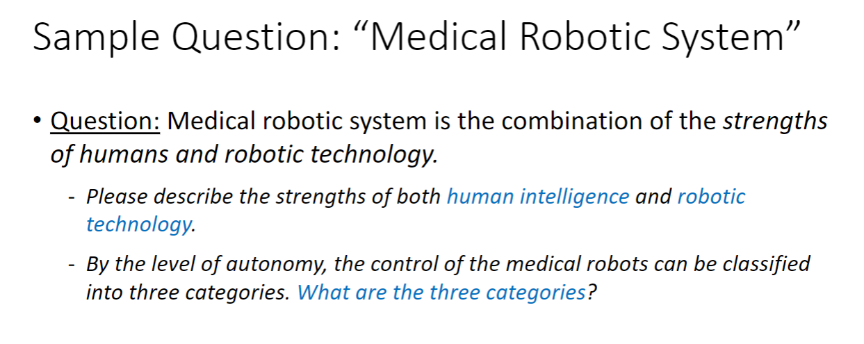 Solved Sample Question: "Medical Robotic System” Question: | Chegg.com