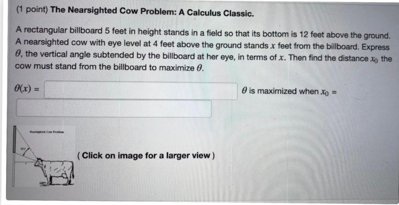 Solved (1 point) The Nearsighted Cow Problem: A Calculus | Chegg.com