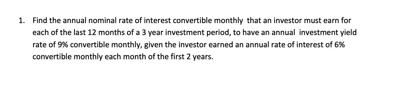 Solved Find the annual nominal rate of interest convertible | Chegg.com