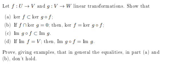 Solved Let f:U + V and g:V + W linear transformations. Show | Chegg.com
