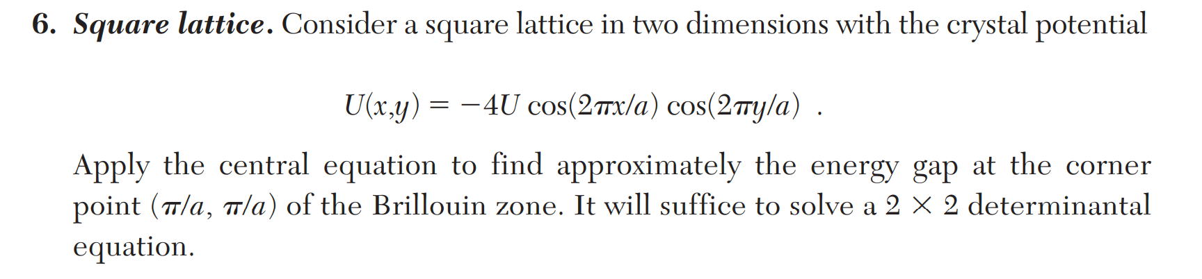 Solved 6. Square lattice. Consider a square lattice in two | Chegg.com
