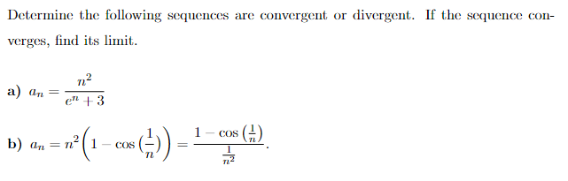 Solved Determine the following sequences are convergent or | Chegg.com