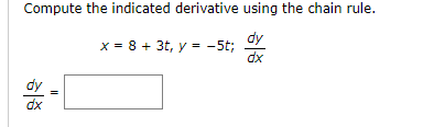 Solved Compute the indicated derivative using the chain | Chegg.com