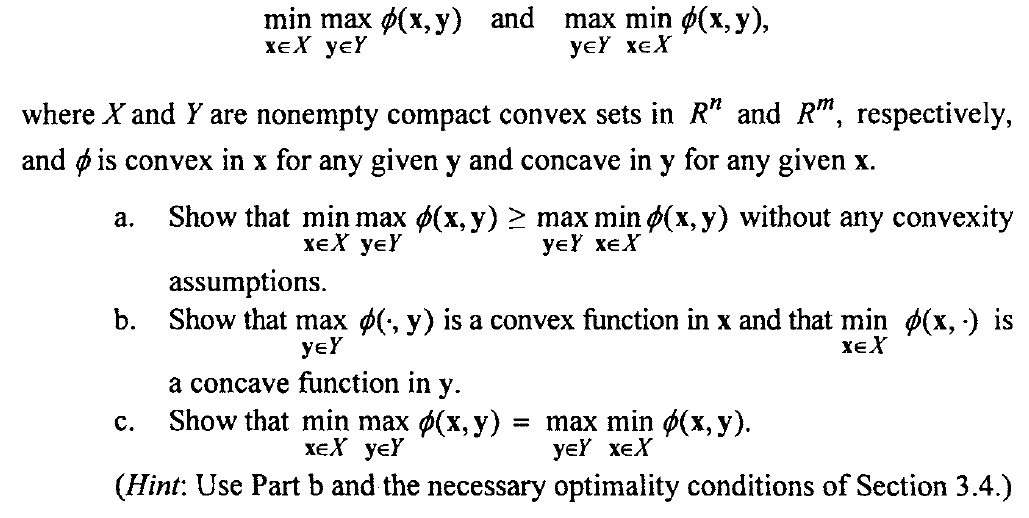 Solved minx∈Xmaxy∈Yϕ(x,y) and maxy∈Yminx∈Xϕ(x,y) where X and | Chegg.com