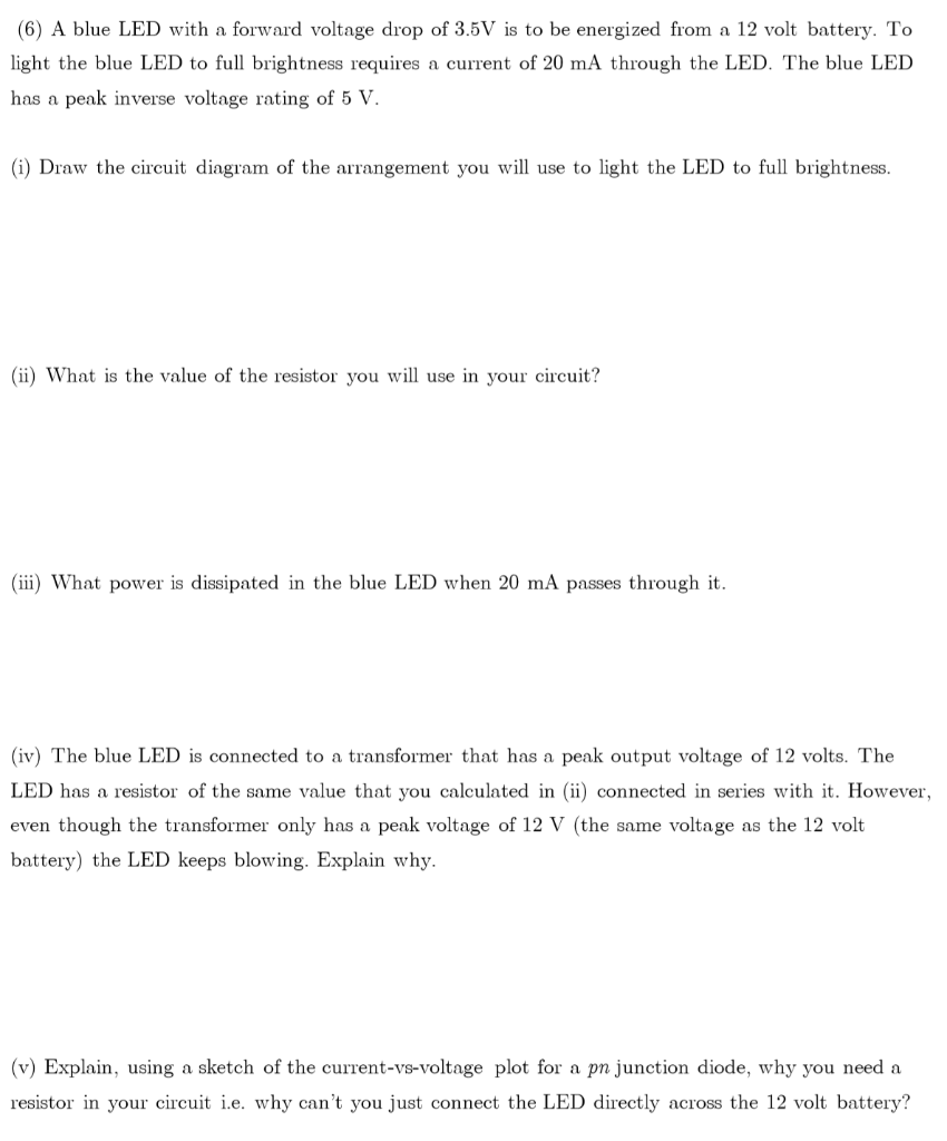 Solved (6) A blue LED with a forward voltage drop of 3.5V is | Chegg.com