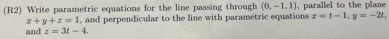 Solved R2) Write parametric equations for the line passing | Chegg.com