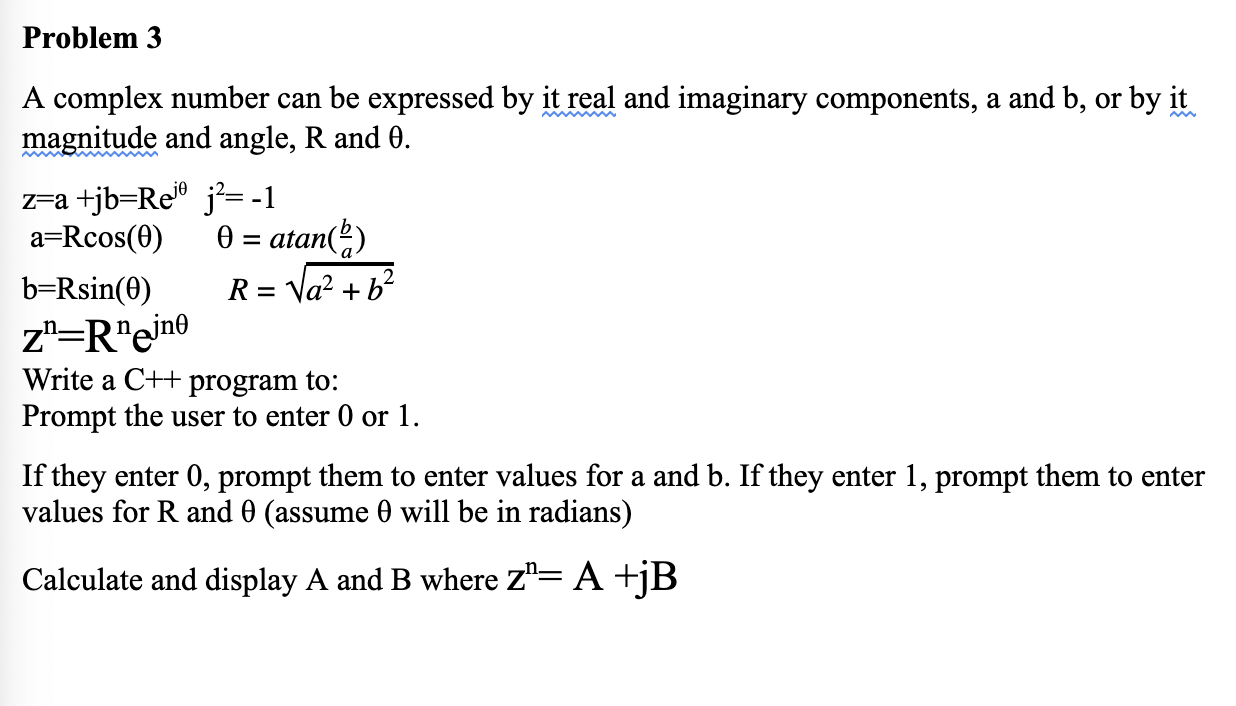 Solved Problem 3 A complex number can be expressed by it | Chegg.com