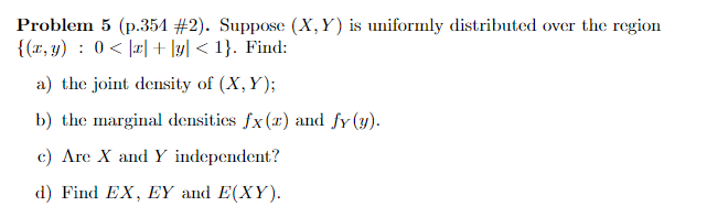Solved Problem 5 (p.354 \#2). Suppose (X,Y) is uniformly | Chegg.com