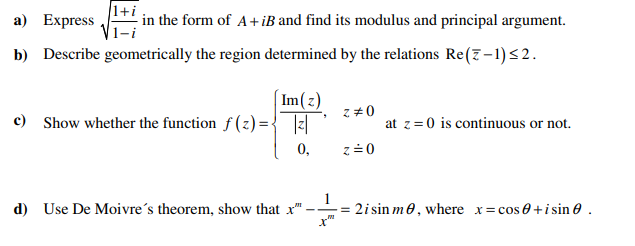 Solved 1+i a) Express in the form of A+iB and find its | Chegg.com ...