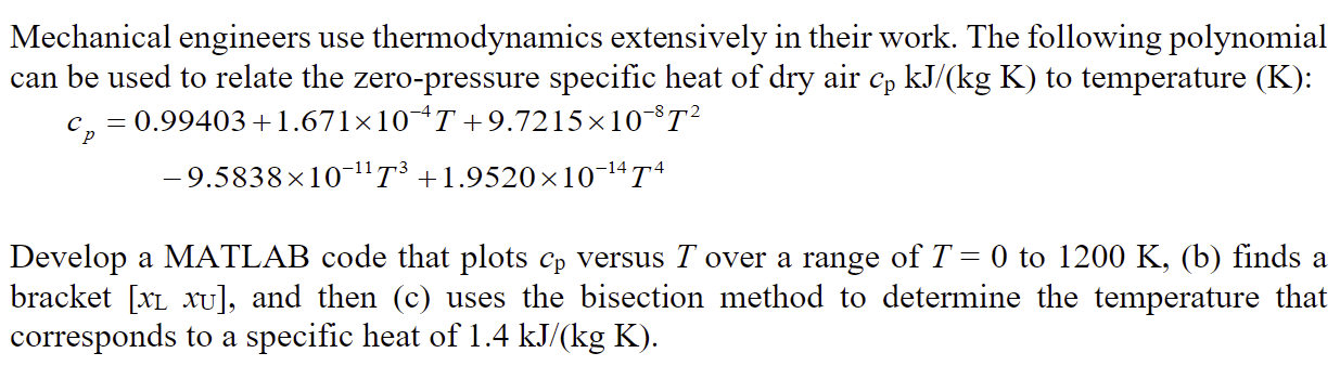 Mechanical engineers use thermodynamics extensively | Chegg.com