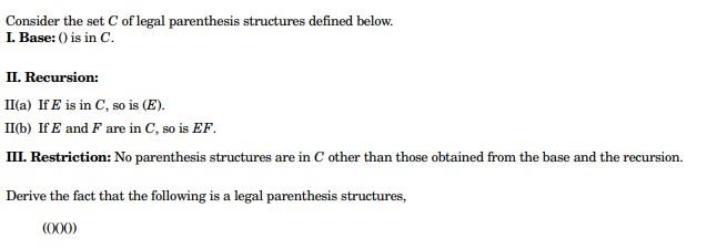 Solved Consider the set C of legal parenthesis structures | Chegg.com
