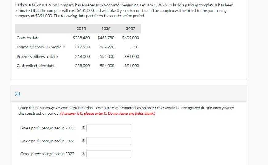 Solved Carla Vista Construction Company has entered into a | Chegg.com