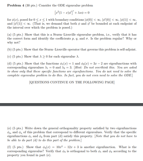 Solved Consider the ODE eigenvalue problem x 2 (1 − x)φ 0 0 | Chegg.com