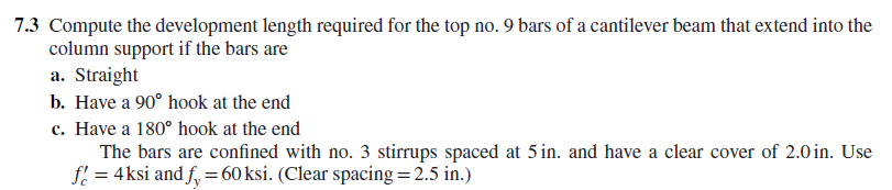 Solved 7.3 Compute the development length required for the | Chegg.com
