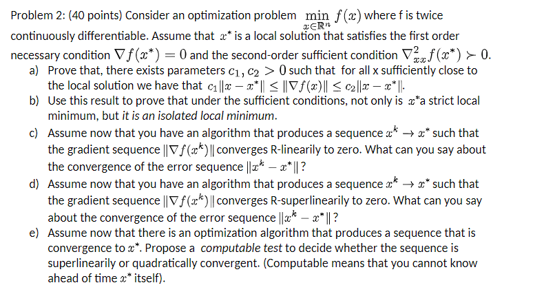 Solved Problem 2: (40 points) Consider an optimization | Chegg.com