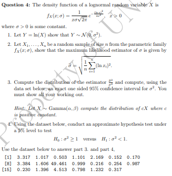 Solved Question 4: The density function of a lognormal | Chegg.com