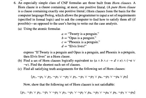 Solved 6. An especially simple class of CNF formulas are | Chegg.com