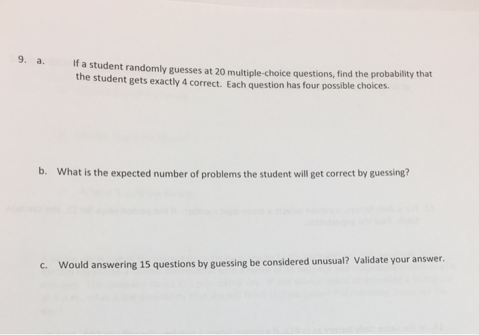 Solved 9. a. If a student randomly guesses at 20 | Chegg.com