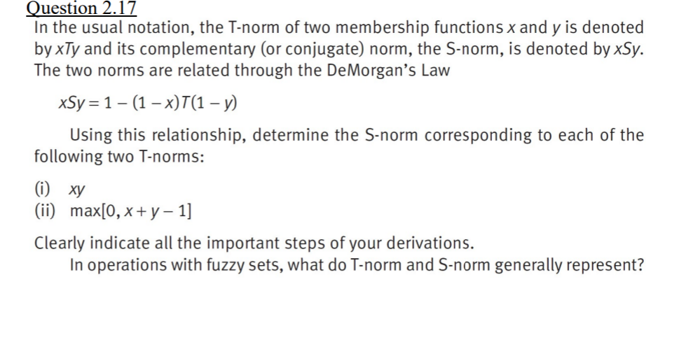 Solved Question 2.17 In the usual notation, the T-norm of | Chegg.com