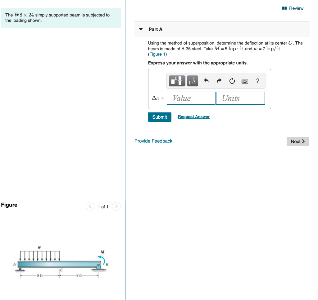 Solved M Review The W8 x 24 simply supported beam is | Chegg.com
