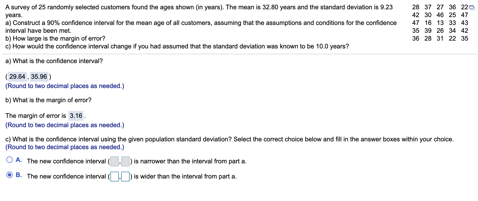 Solved A survey of 25 randomly selected customers found the | Chegg.com