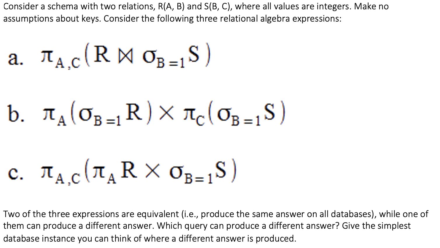 Solved Consider a schema with two relations, R(A, B) and | Chegg.com