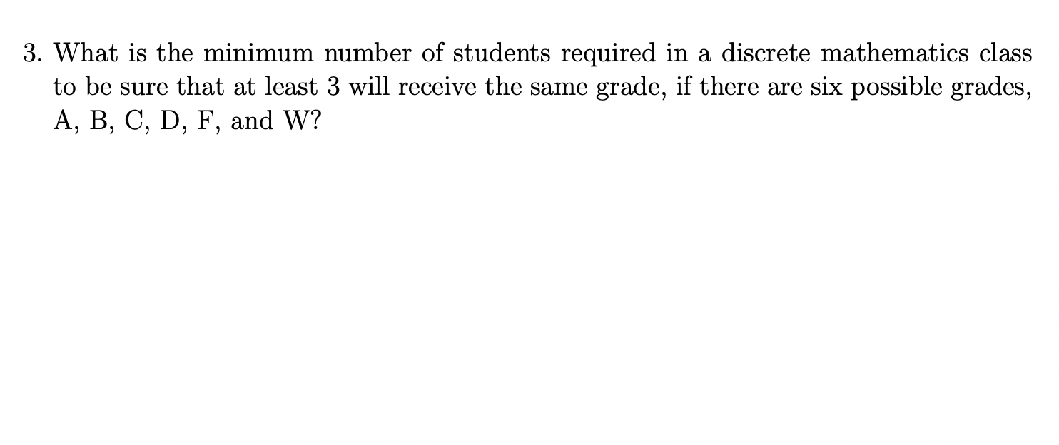 Solved 3. What is the minimum number of students required in | Chegg.com