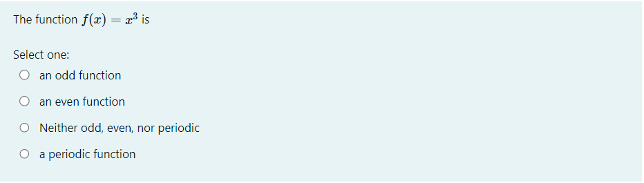 Solved The function f(x)=∣x∣ is Select one: neither odd, | Chegg.com