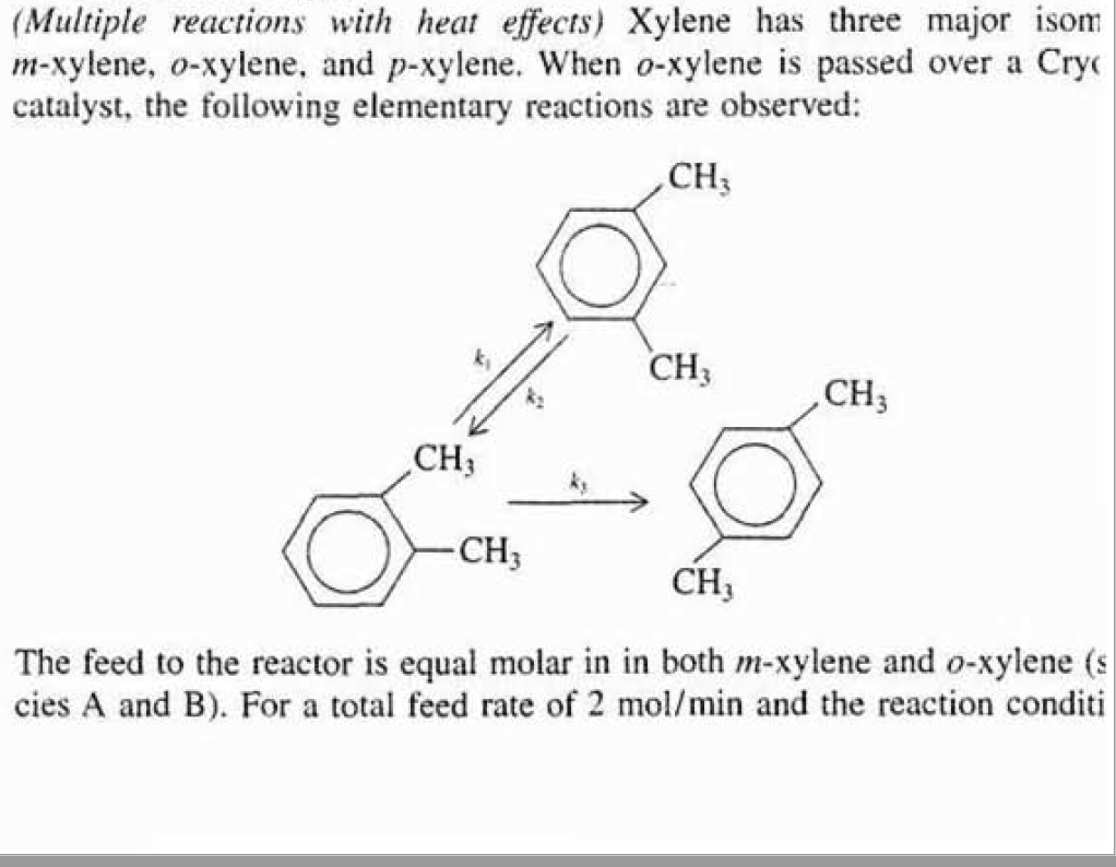 (Multiple reactions with heat effects) Xylene has | Chegg.com