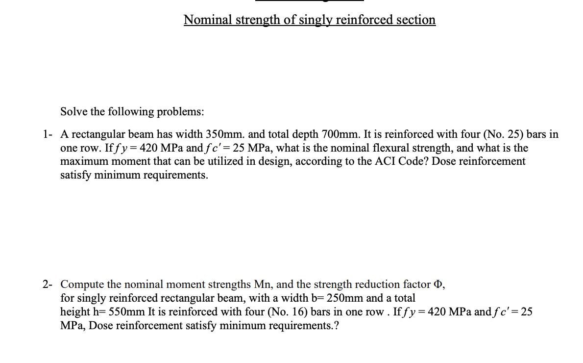 Solved Nominal strength of singly reinforced section Solve | Chegg.com