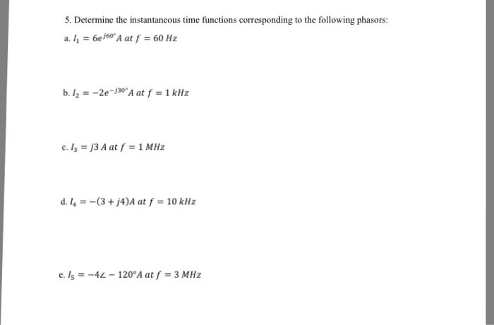 Solved Determine the instantaneous time functions | Chegg.com