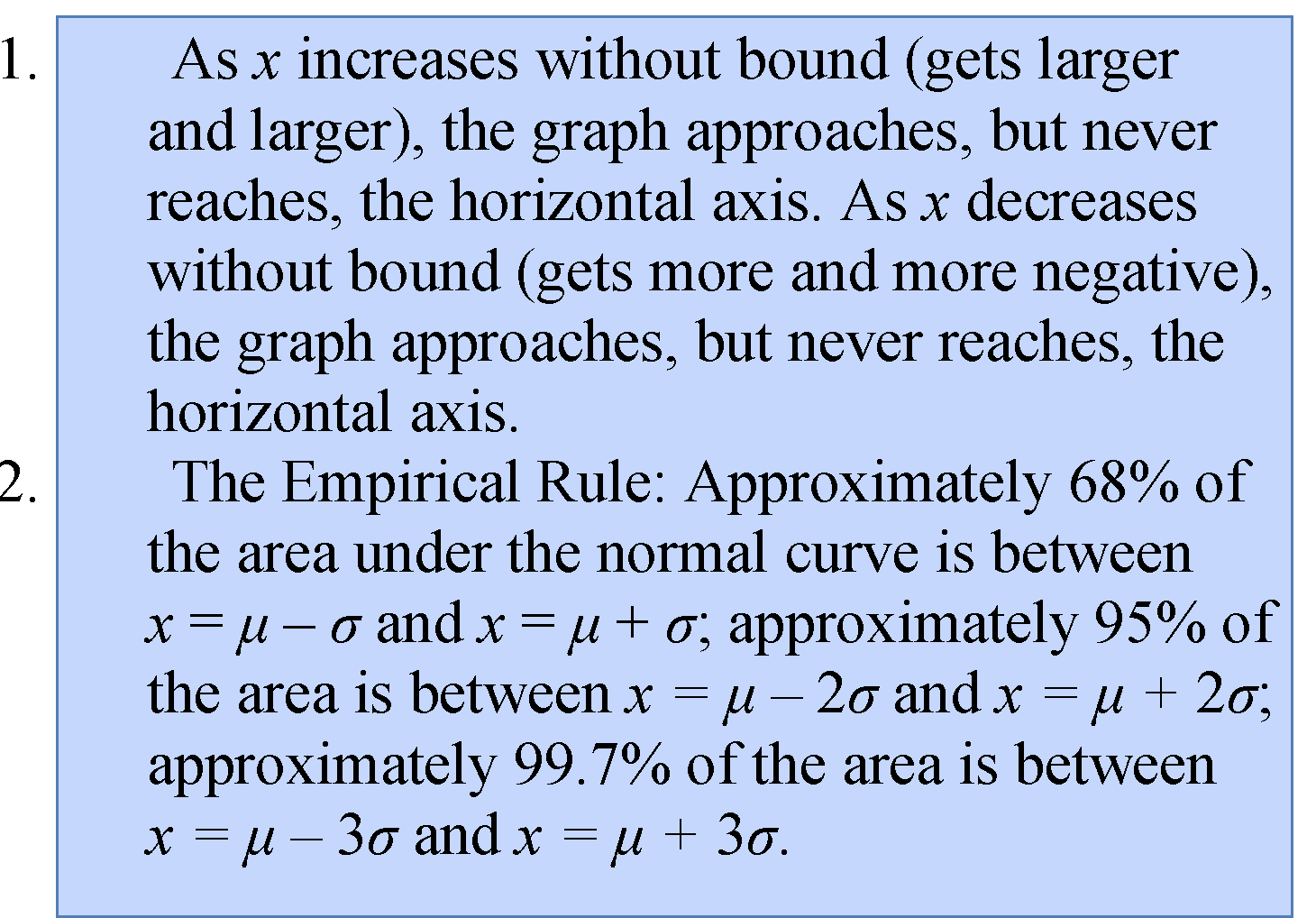 Solved 1. As x increases without bound (gets larger and | Chegg.com