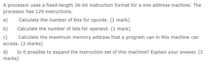 Solved A processor uses a fixed-length 36-bit instruction | Chegg.com