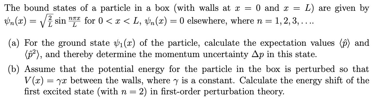 Solved The bound states of a particle in a box (with walls | Chegg.com