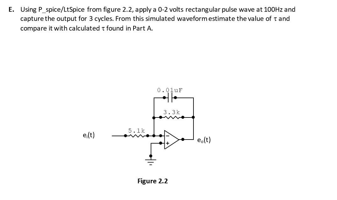 Solved E. Using P_spice/LtSpice from figure 2.2, apply a 0−2 | Chegg.com
