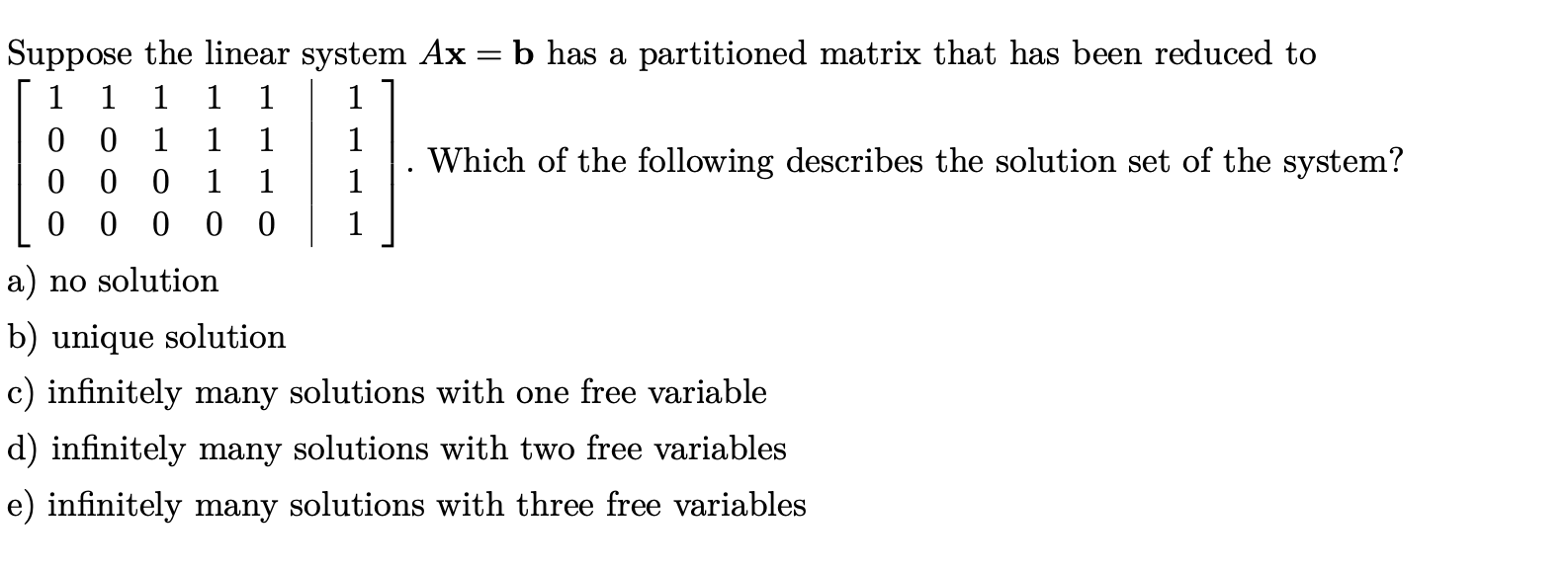Solved 1 1 1 1 1 1 1 Suppose the linear system Ax b has a | Chegg.com